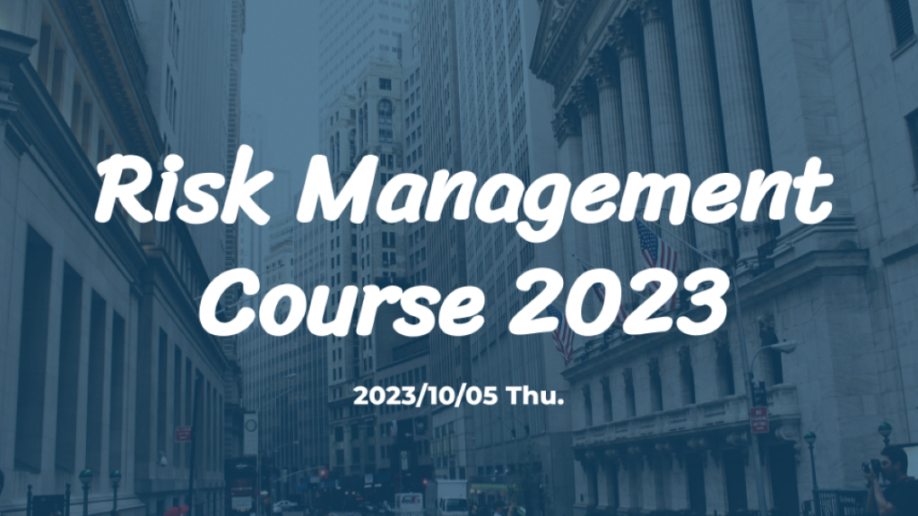Risk Management Course 2023 - 学生団体Share-Project｜公式サイト